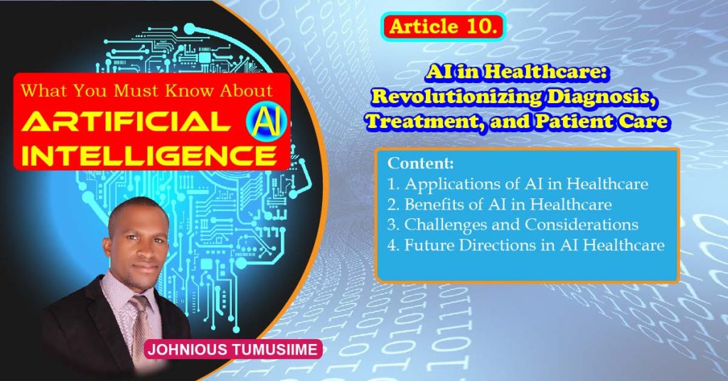 AI in Healthcare: Revolutionizing Diagnosis, Treatment, and Patient Care – 24 TECH TIME (U) LTD